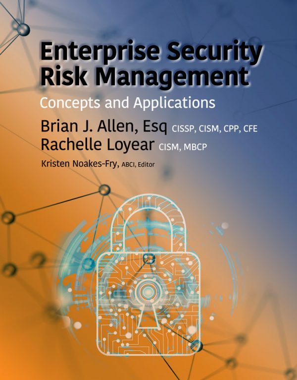 Enterprise Security Risk Management: Concepts and Applications