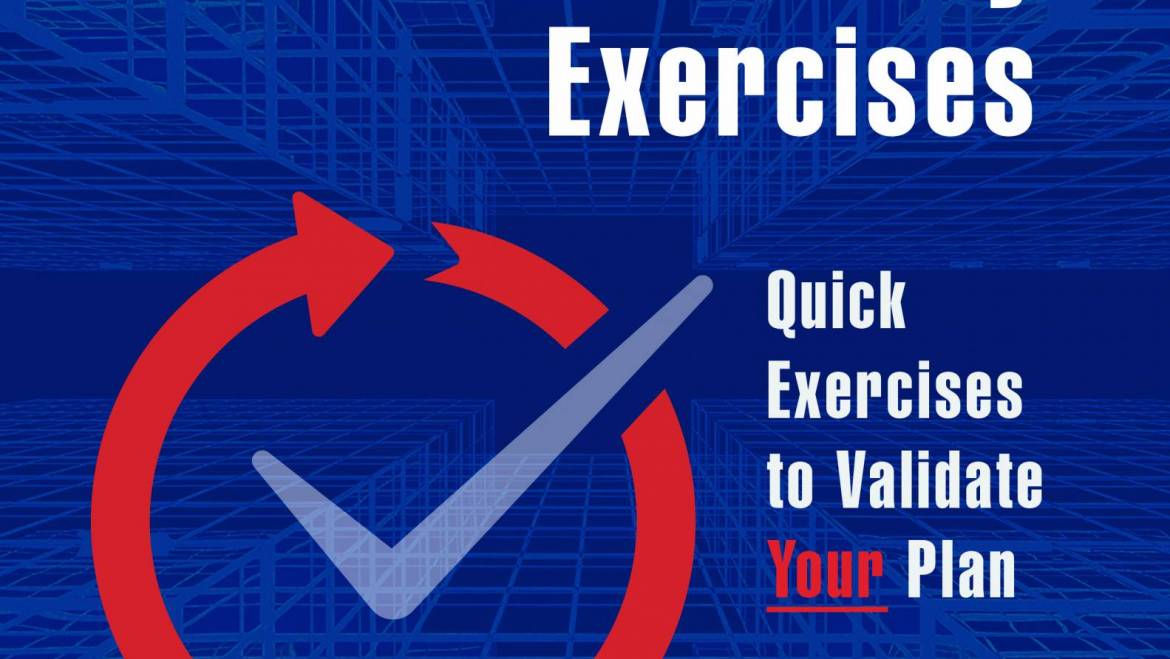 NEW BOOK: Business Continuity Exercises: Quick Exercises to Validate Your Plan - Rothstein ...